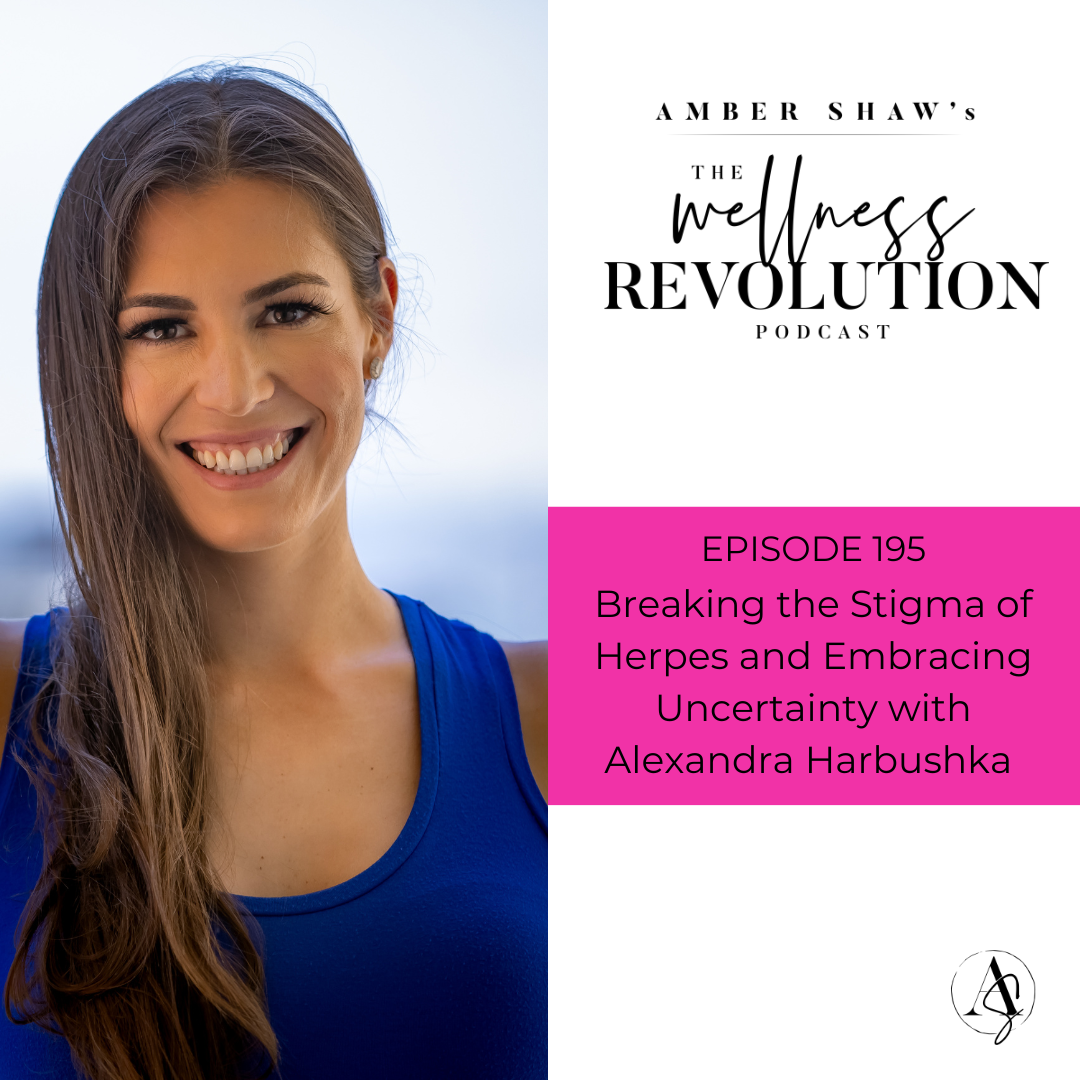 TWR 195: Breaking The Stigma of Herpes and Embracing Uncertainty with ...