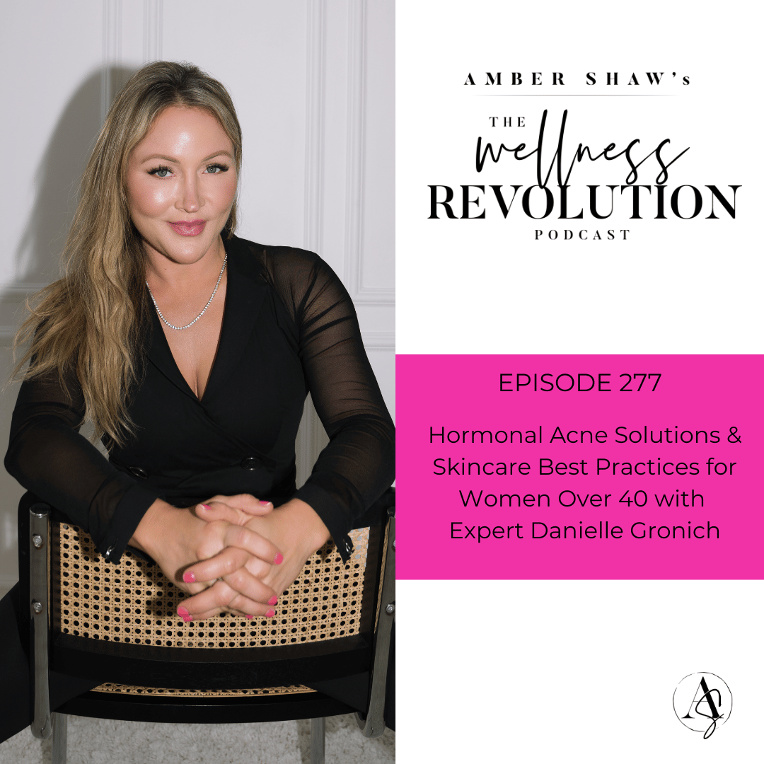 TWR 277: Hormonal Acne Solutions & Skincare Best Practices for Women ...