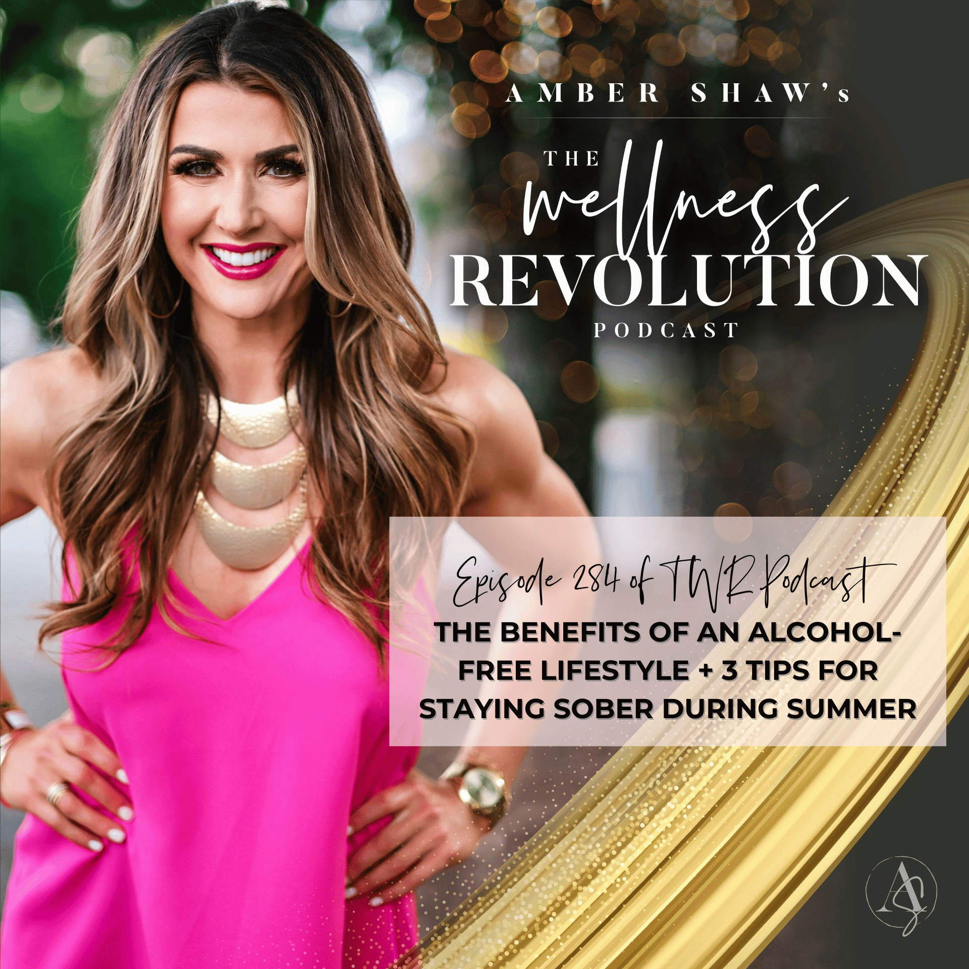 TWR 284: The Benefits of an Alcohol-Free Lifestyle + 3 Tips for Staying ...