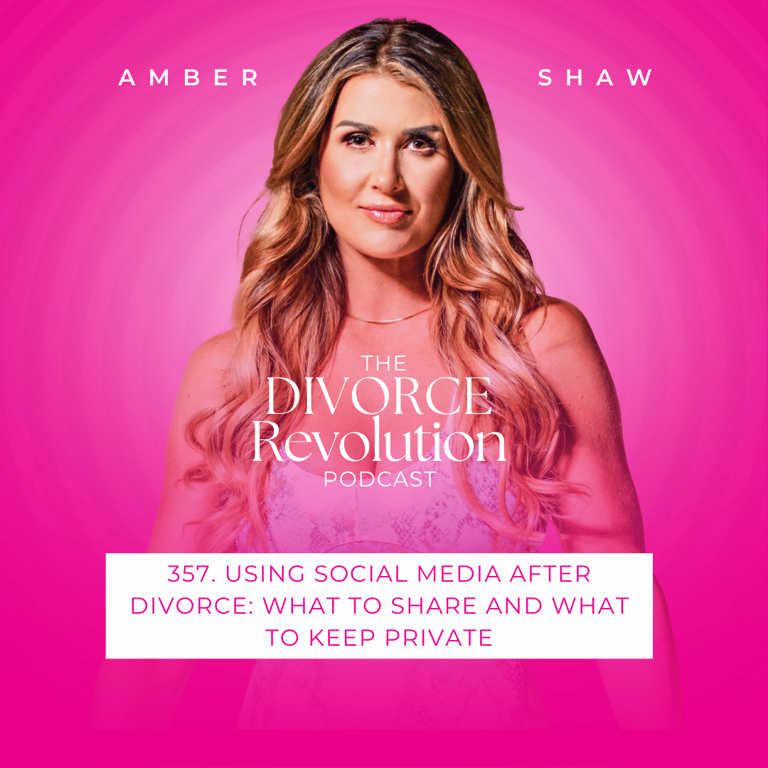 357. Using Social Media After Divorce: What to Share and What to Keep ...