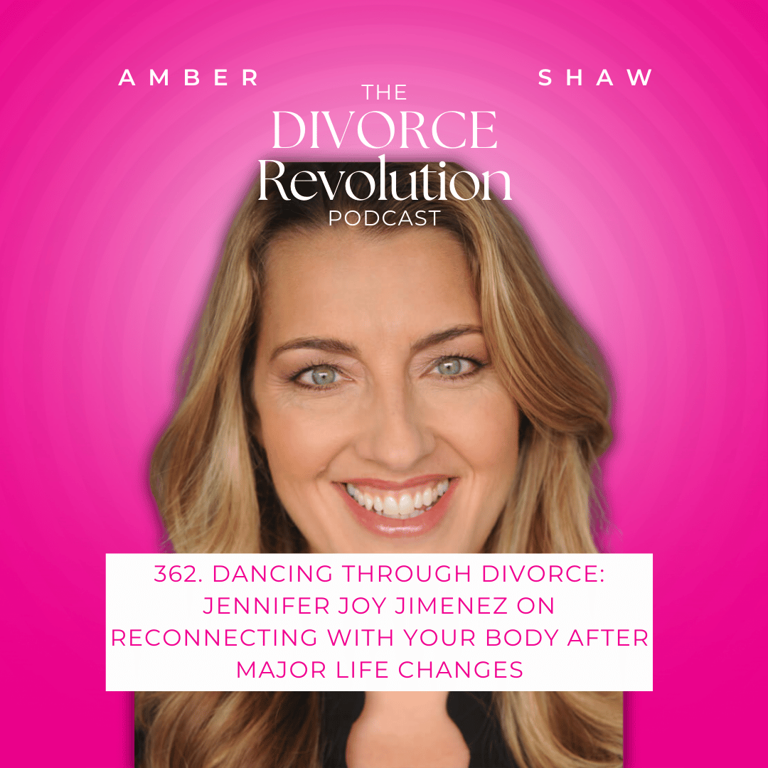 362. Dancing Through Divorce: Jennifer Joy Jimenez on Reconnecting with Your Body After Major ...